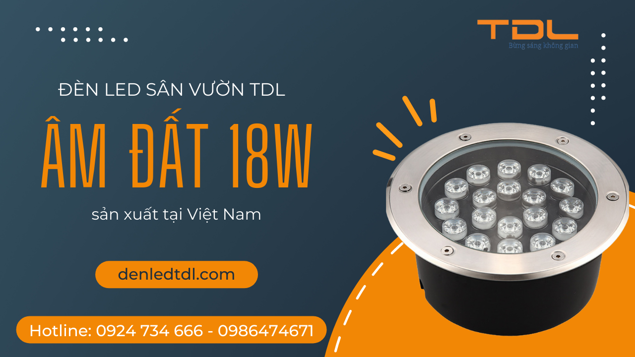 Báo giá đèn LED âm đất sân vườn 18w cao cấp | Đèn LED Sân Vườn TDL ...